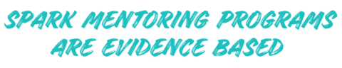 Evidence-Based Education Curriculum & Programs - The SPARK Mentoring
